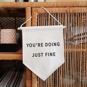 You're Doing Just Fine / Canvas Wall Banner - Etsy