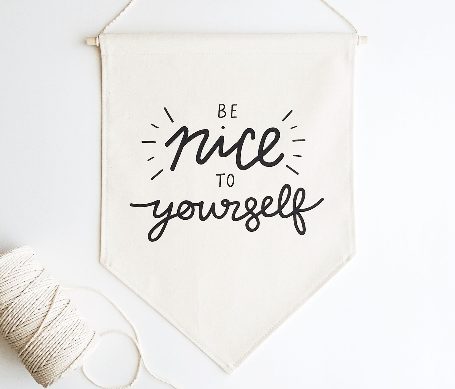 Wall Banner Flag / Be Nice to Yourself /positive Quote - Etsy