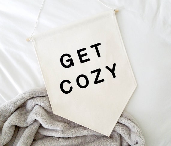 Wall Flag / Get Cozy | Etsy