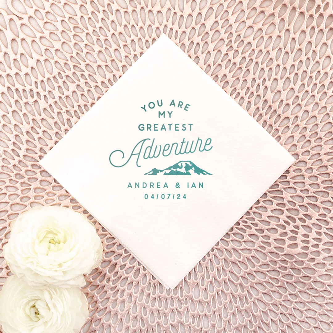 Personalized Linen Like Cocktail Napkins You Are My Greatest Adventure ...