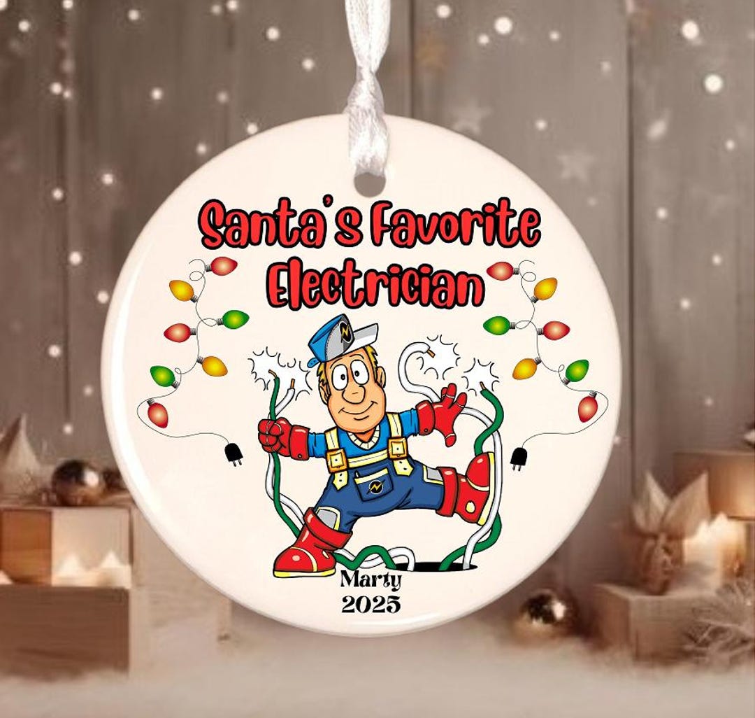 Santa's Favorite Electrician. Ceramic Ornament. Comes With Free Gift ...