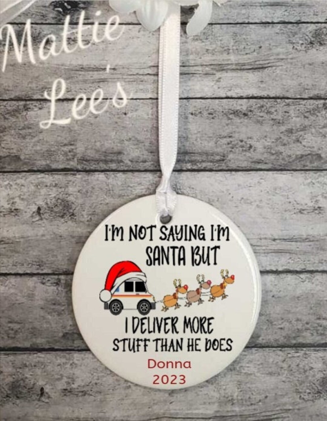 I'm Not Saying I'm Santa..postal Worker, Mail. Christmas Ornament. Will ...