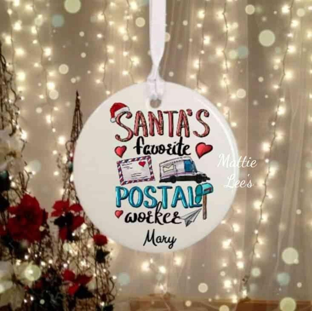Santa's Favorite Postal Worker Sublimation Ceramic Type Christmas ...