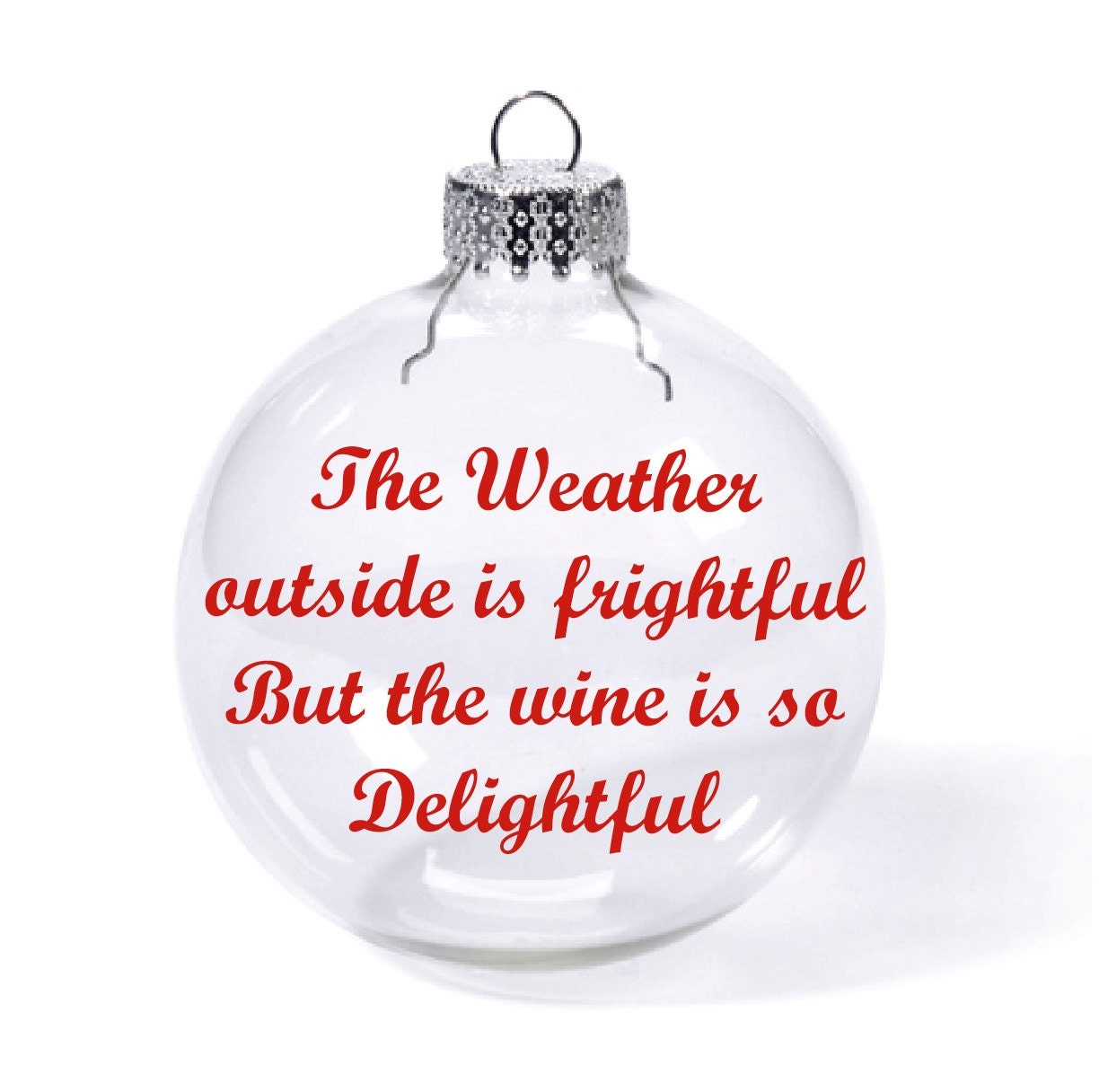 Weather Outside Frightful Wine is Delightful With Custom Name | Etsy