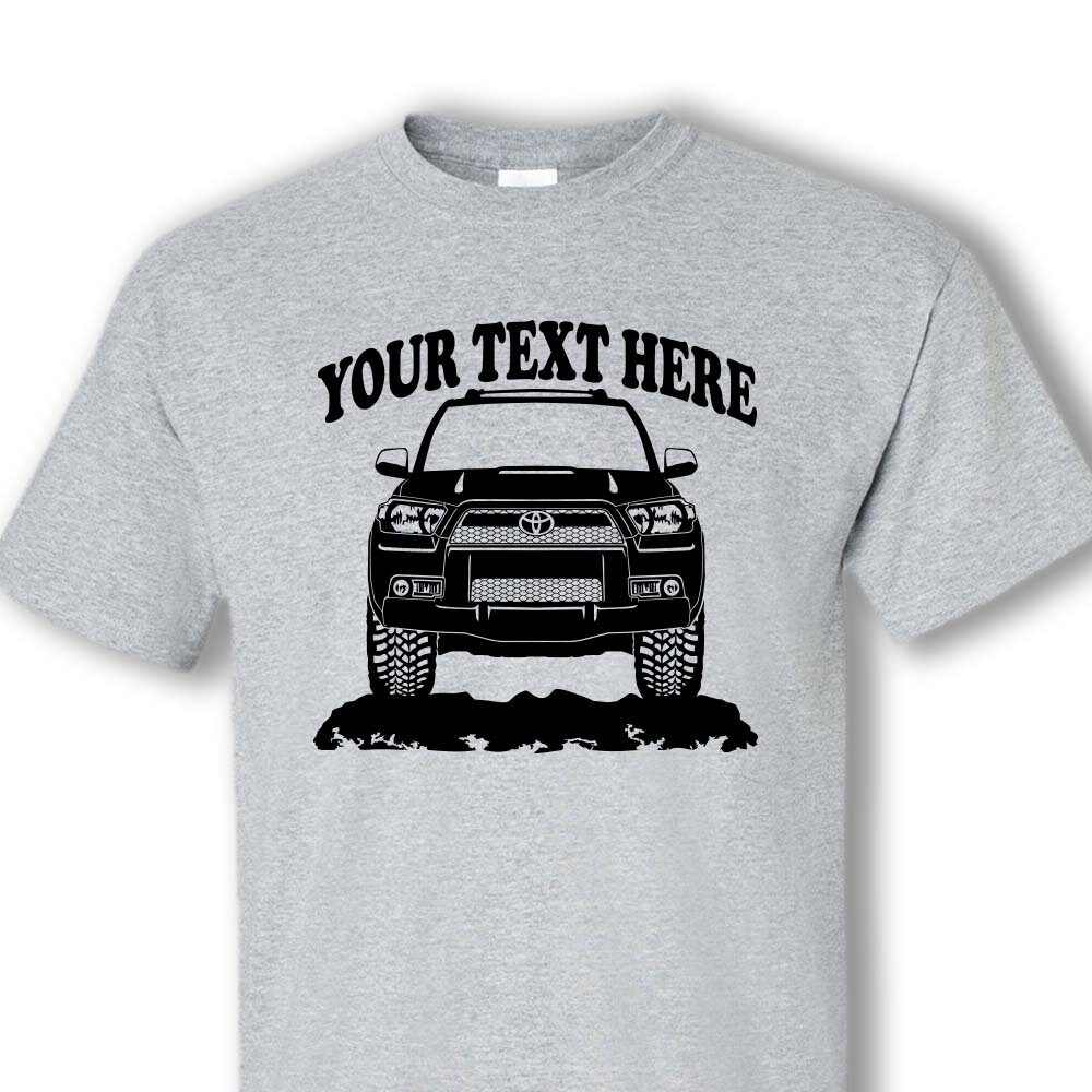 Toyota 4runner 2010 and up SUV Truck Personolized T-shirt! Unisex 100% ...