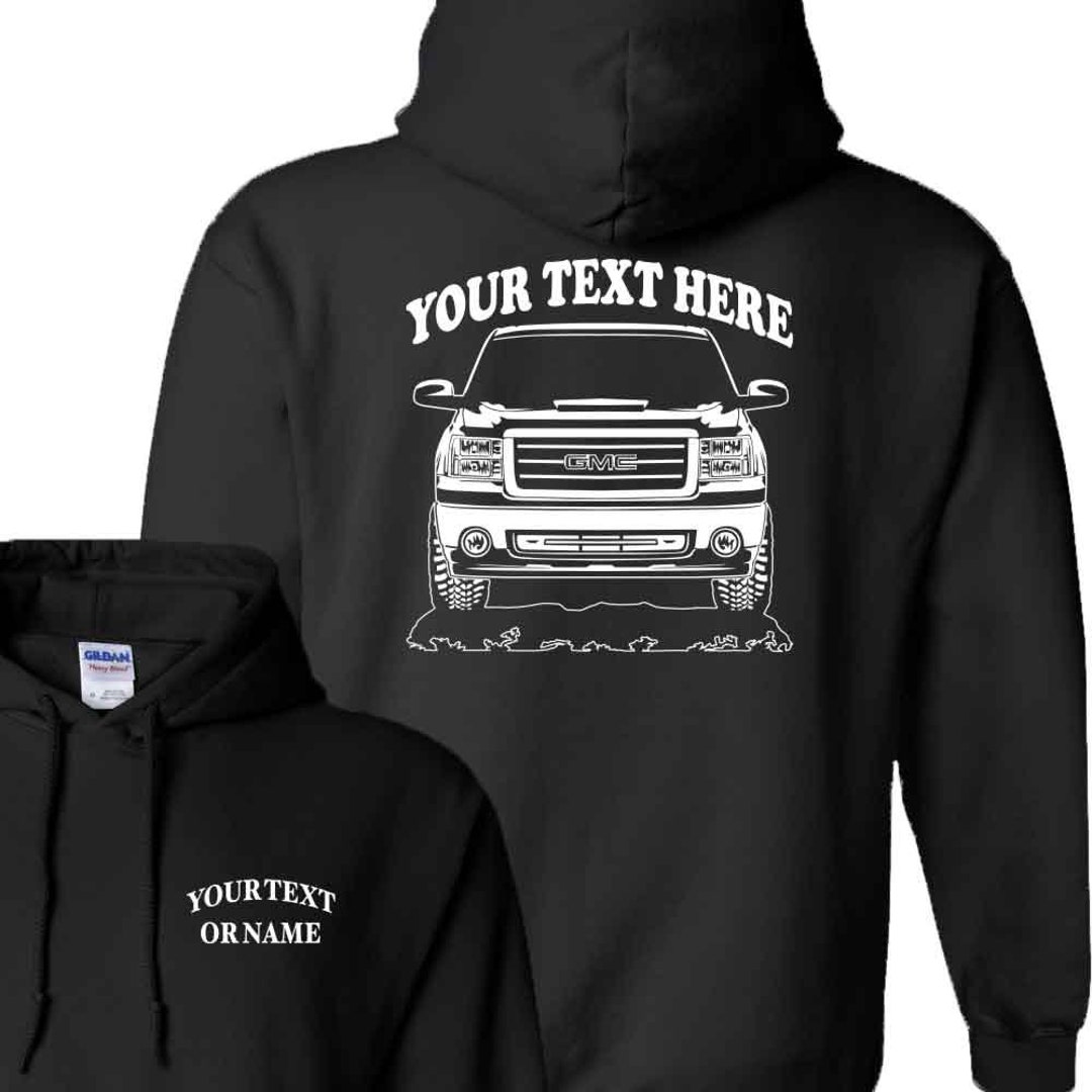 GMC SIERRA 2013 Pickup Truck Offroad 4x4 Personalized Pullover Hoodie ...