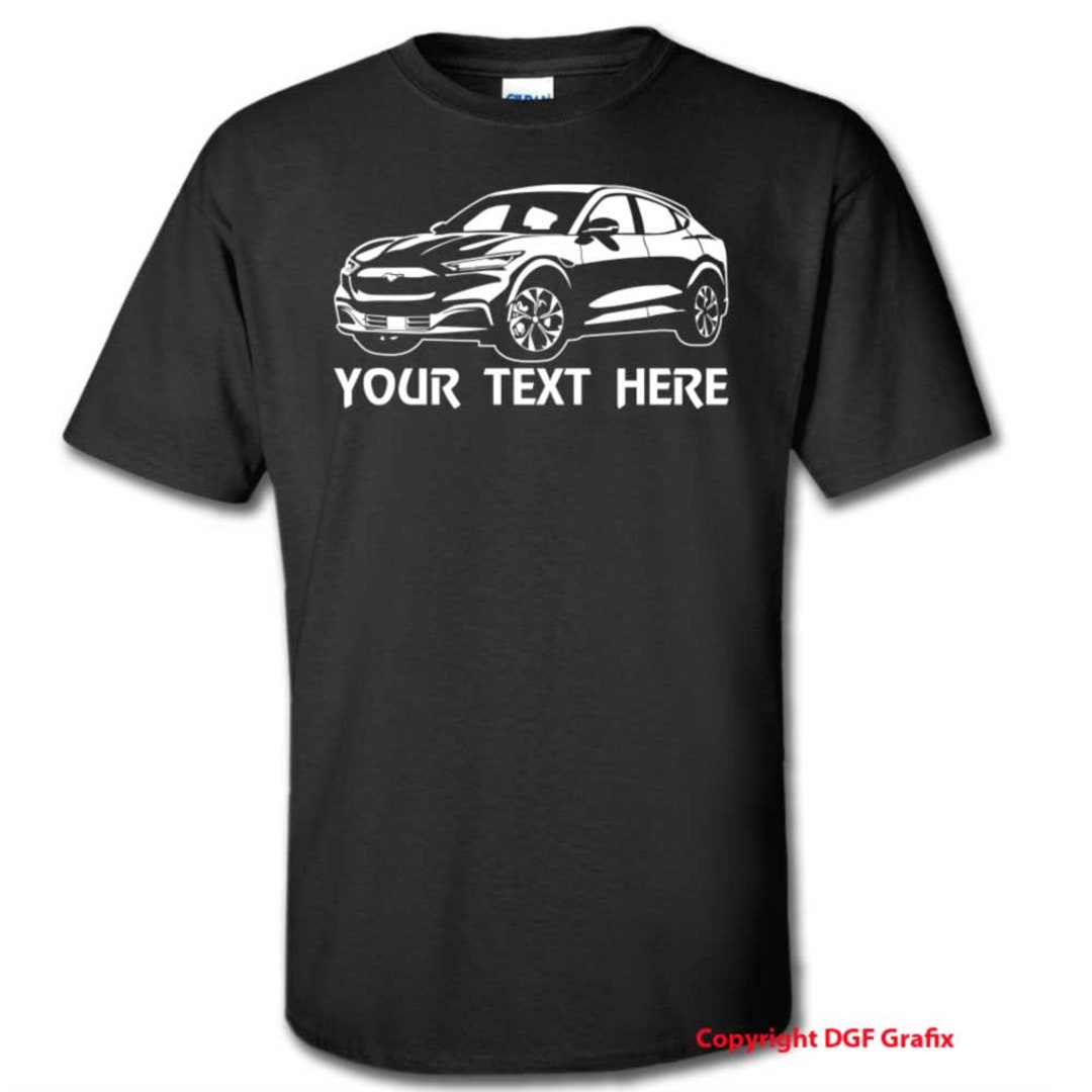 FORD MUSTANG MACH E Electric Car With Personalization on Cotton T-shirt ...