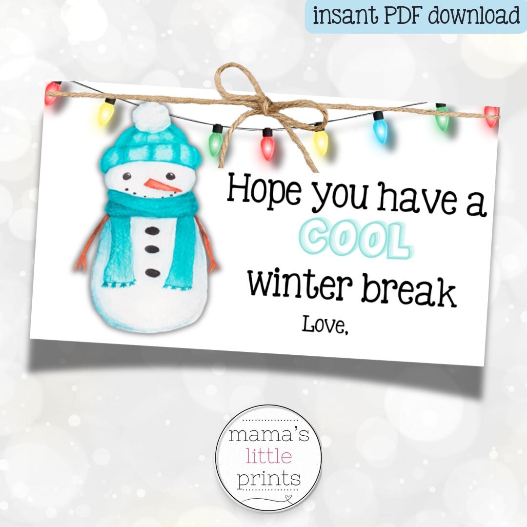 Winter Break Gift Tag | Have a Cool Winter Break, Instant Download - Etsy