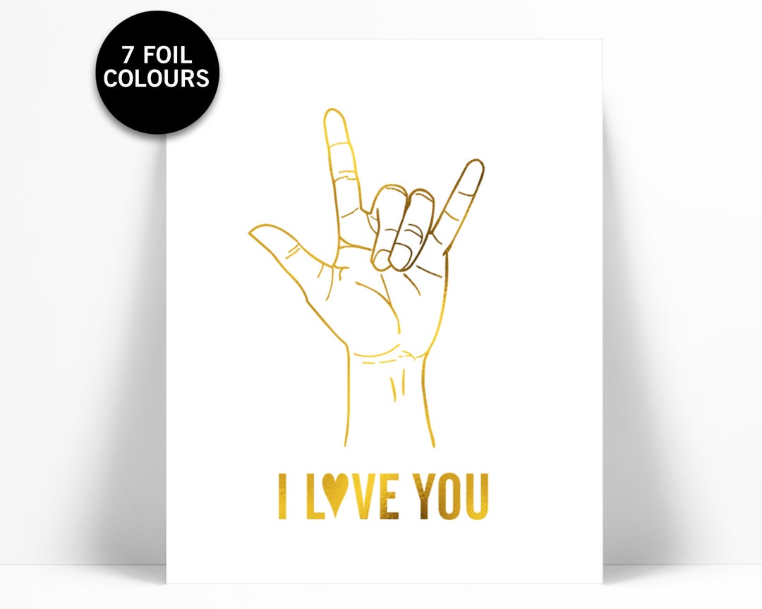 American Sign Language I Love You Gold Foil Art Print - ASL Love Poster ...