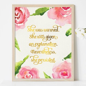 Nevertheless She Persisted Gold Foil Print - Feminist Poster - Protest ...