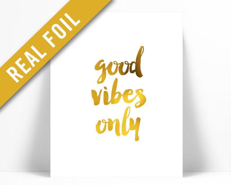 Good Vibes Only Real Gold Foil Inspirational Art Print - Etsy