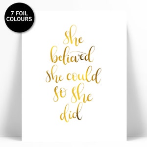 She Believed She Could so She Did Hand Lettered Gold Foil Art Print ...