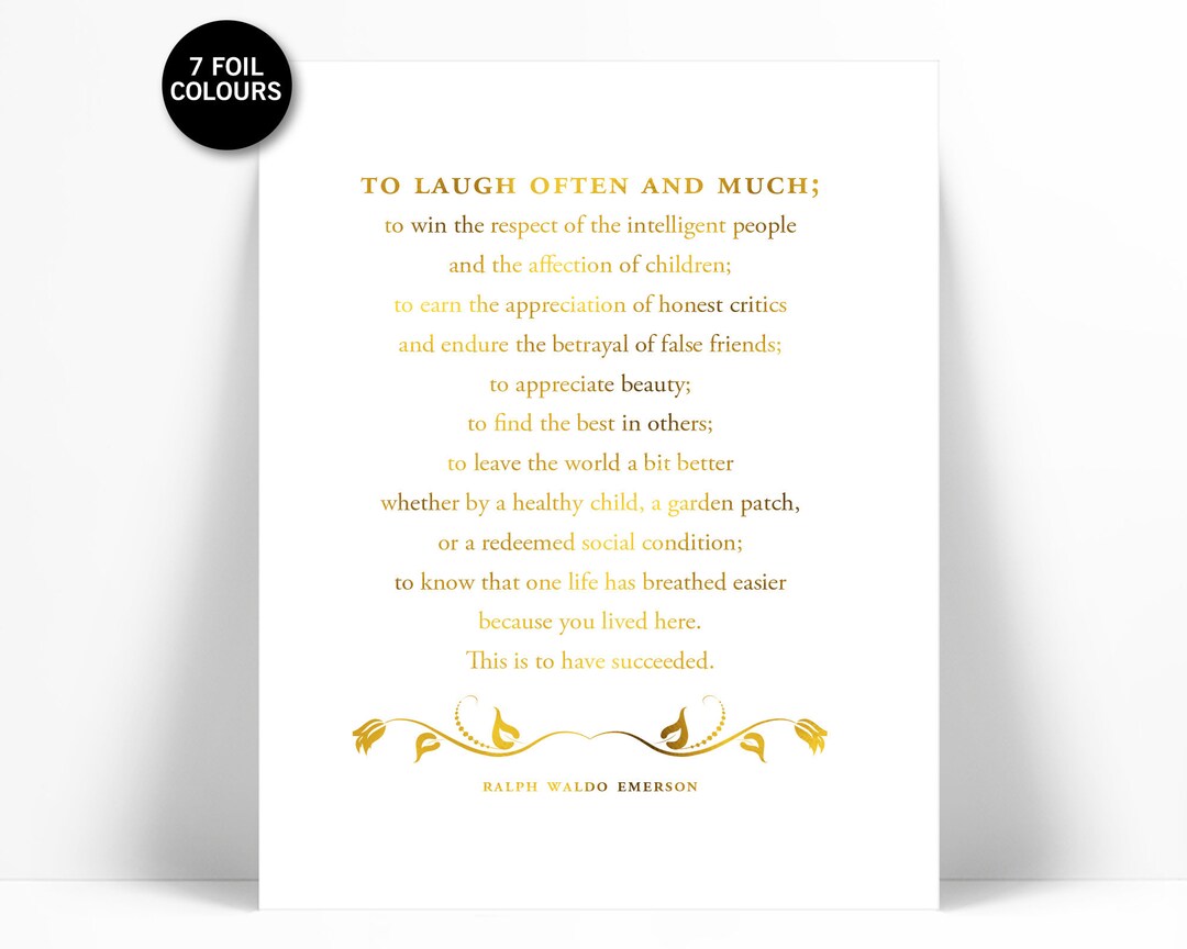 Ralph Waldo Emerson Quote Gold Foil Art Print - to Laugh Often ...