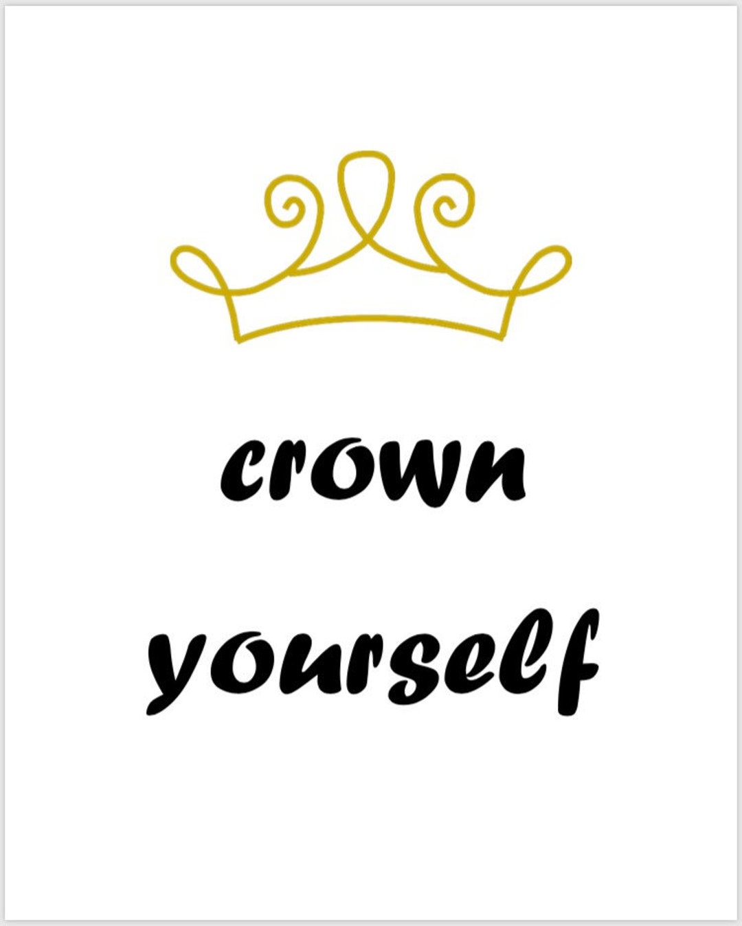 PRINTABLE 8x10 Crown Yourself Sign - Etsy