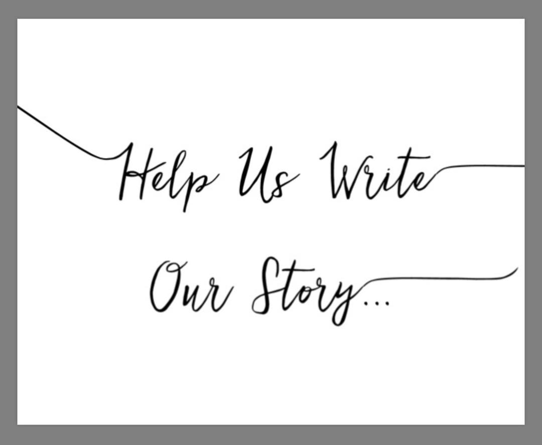 PRINTABLE 8x10 Please Help Us Write Our Story... Sign With Swashes - Etsy