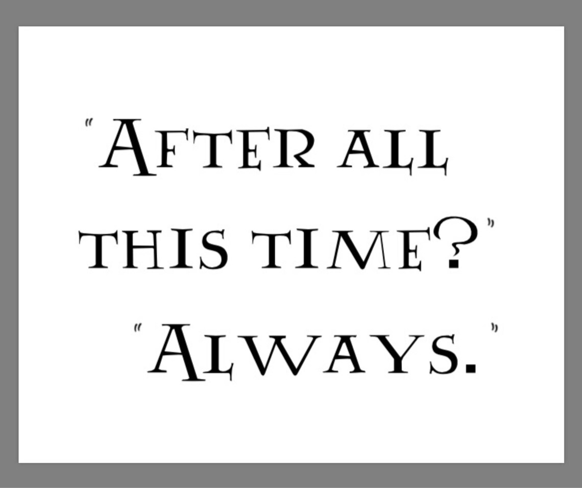 PRINTABLE 8x10 After All This Time Always SIGN - Etsy