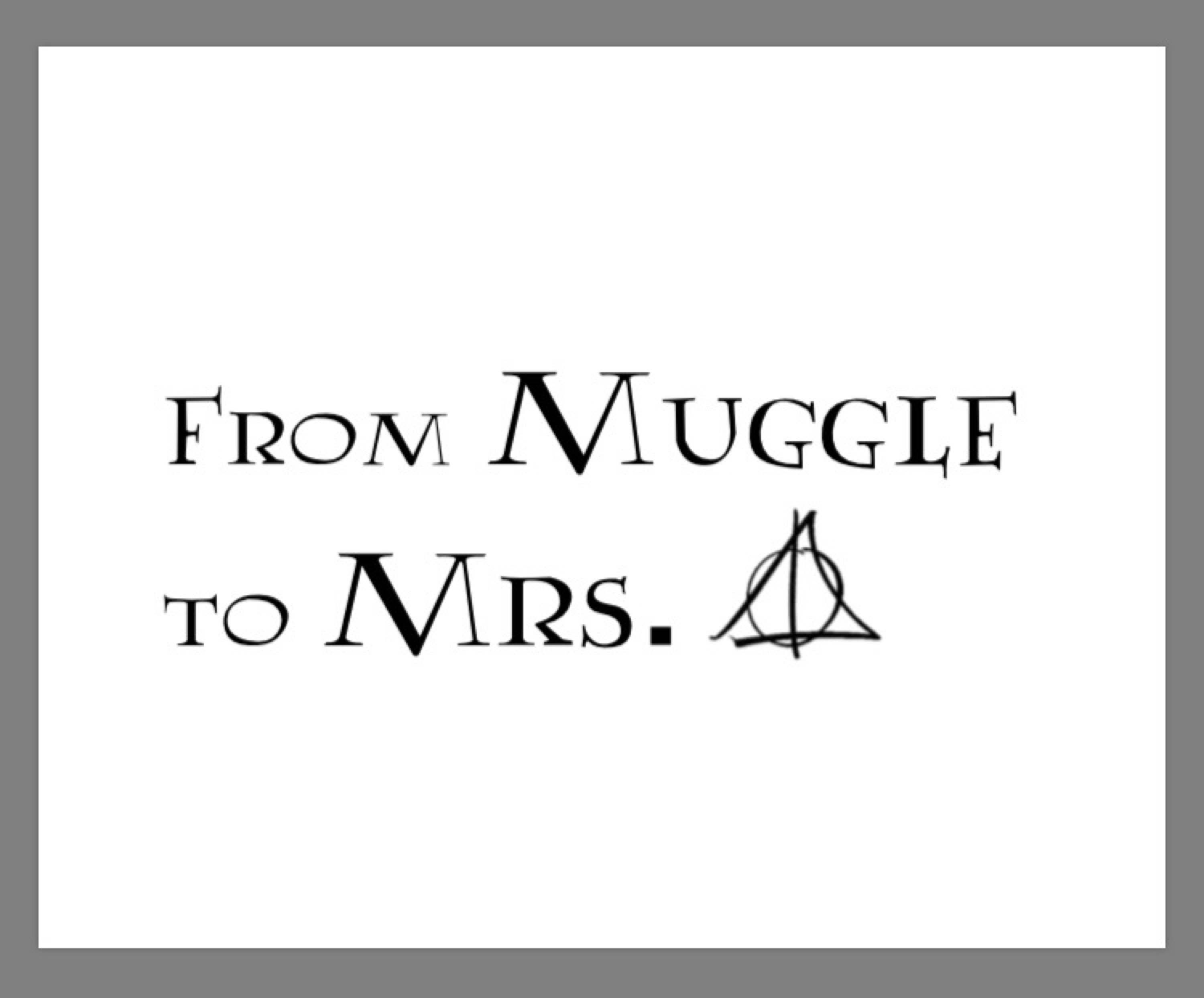 PRINTABLE 8x10 Harry Potter From Muggle to Mrs. SIGN | Etsy
