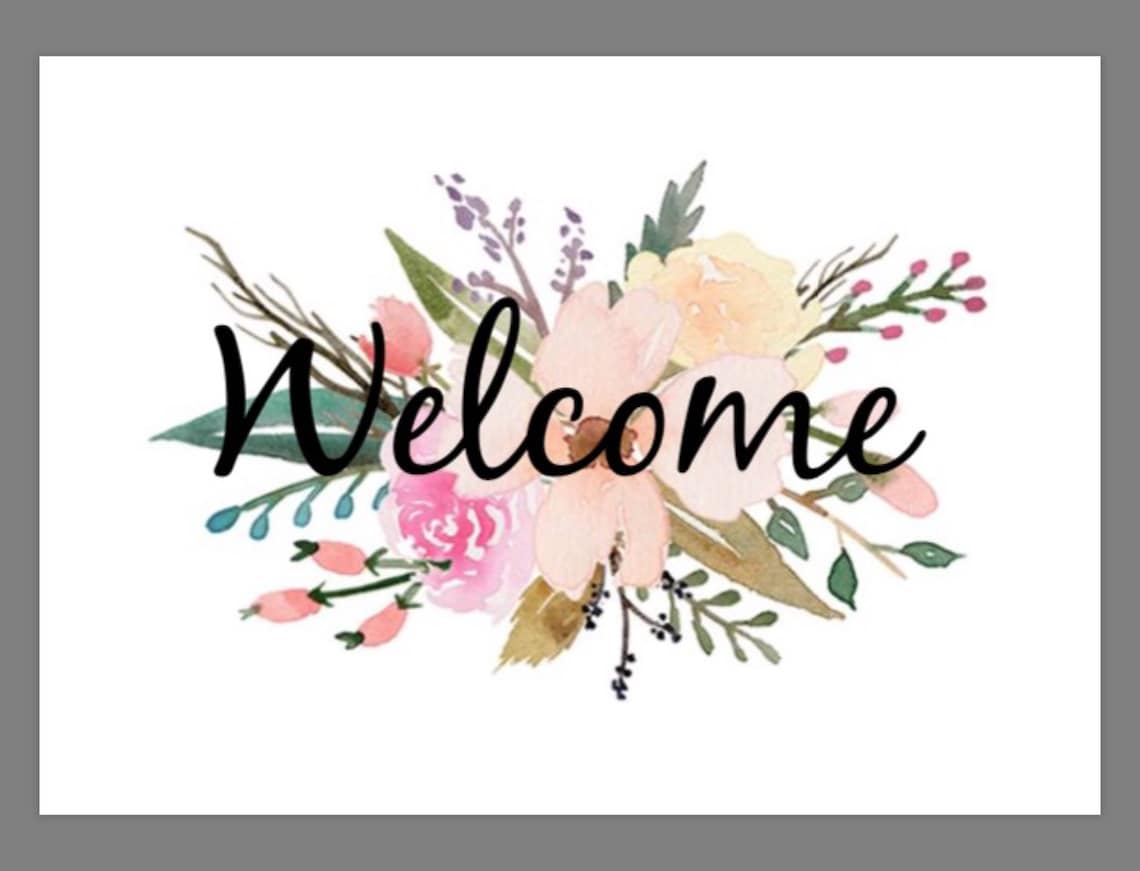 PRINTABLE 5X7 WATERCOLOR WELCOME Sign - Etsy