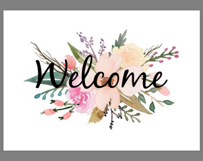 PRINTABLE 5X7 WATERCOLOR WELCOME Sign - Etsy