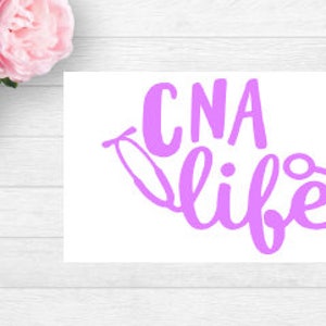 CNA Life Decal - CNA Car Decal - Stethoscope -CNA Yeti Decal - Tumbler ...