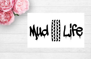 Mud Life, Mud Life Decal, off Road Decal, 4x4 Truck Decal, Jeep Decal ...