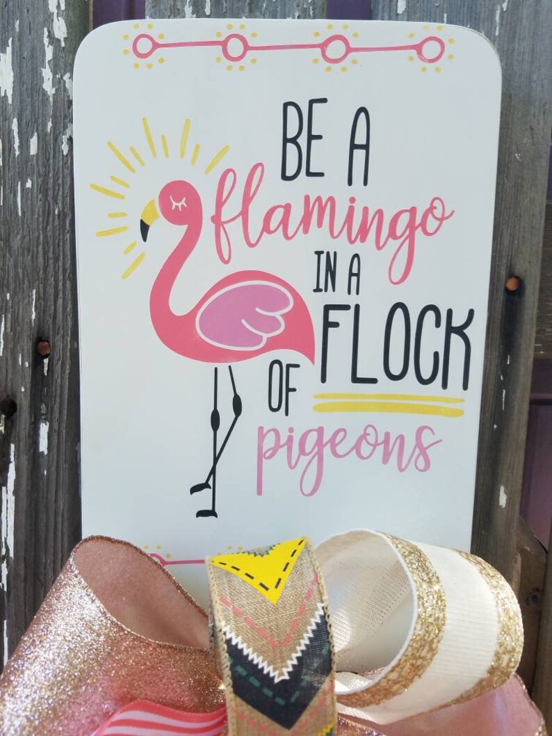 Be a Flamingo Wood Sign With Bow Painted Wood Sign | Etsy