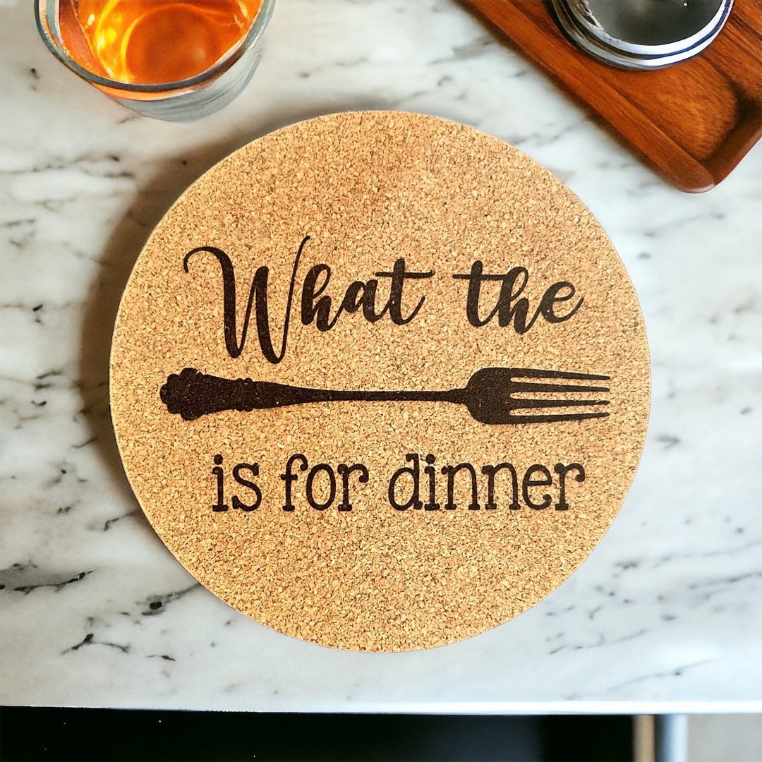 Funny Cork Trivet | 'what the Fork is for Dinner' Hot Pad | Snarky ...