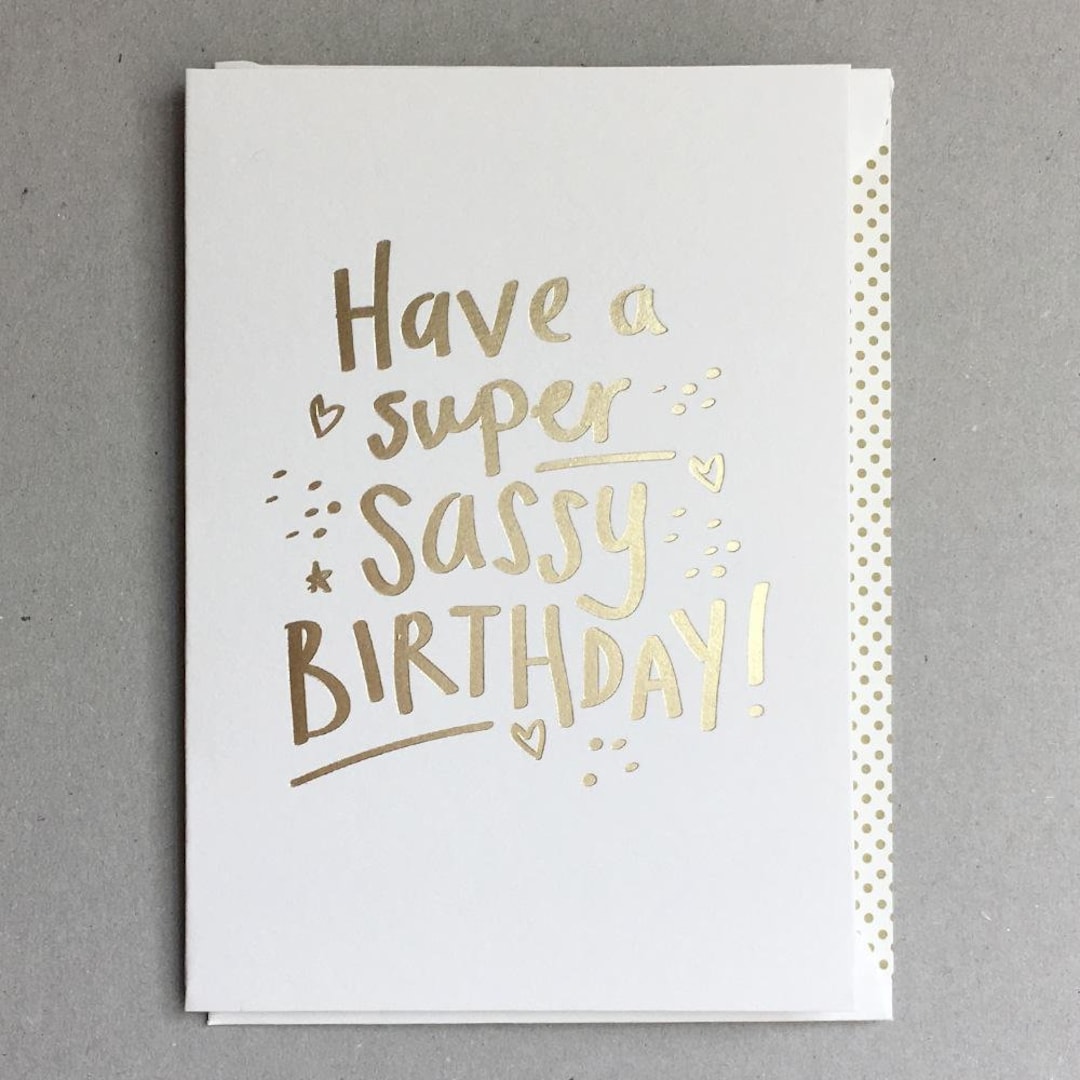 Super Sassy Birthday Greeting Card - Etsy