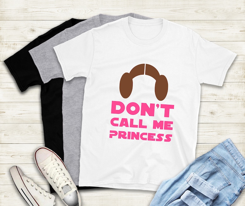 Don't Call Me Princess Star Wars Inspired Toddler and Youth T Shirt - Etsy