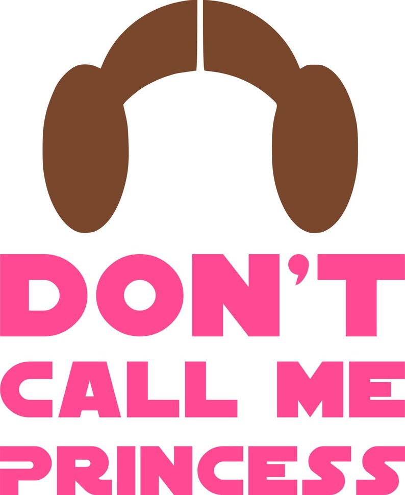 Don't Call Me Princess Star Wars Inspired Toddler and Youth T Shirt - Etsy