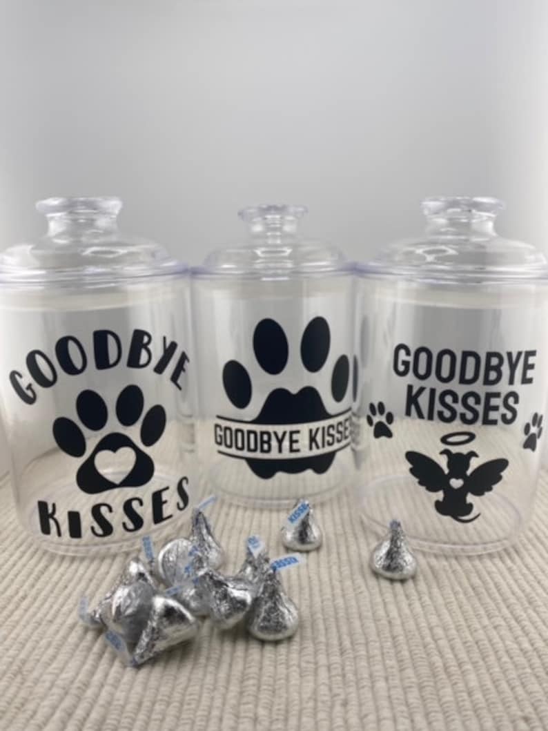 Goodbye Kisses Acrylic Treat Jar, 24 Oz Jar, Vet Clinic Jar, Pet Loss ...
