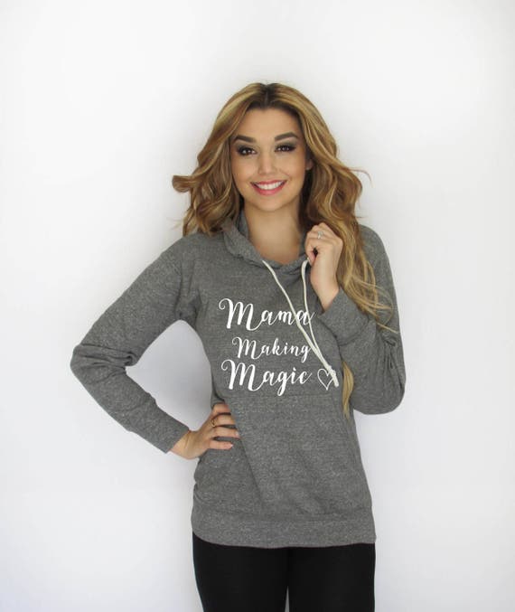 Mama Making Magic Hoodie Mom Life Hoodie Lightweight Hoodie Etsy