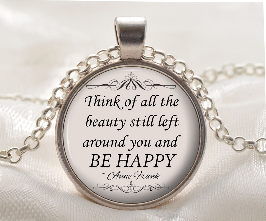 Anne Frank Necklace - Quote Pendant - Silver Inspirational Jewelry Gift ...