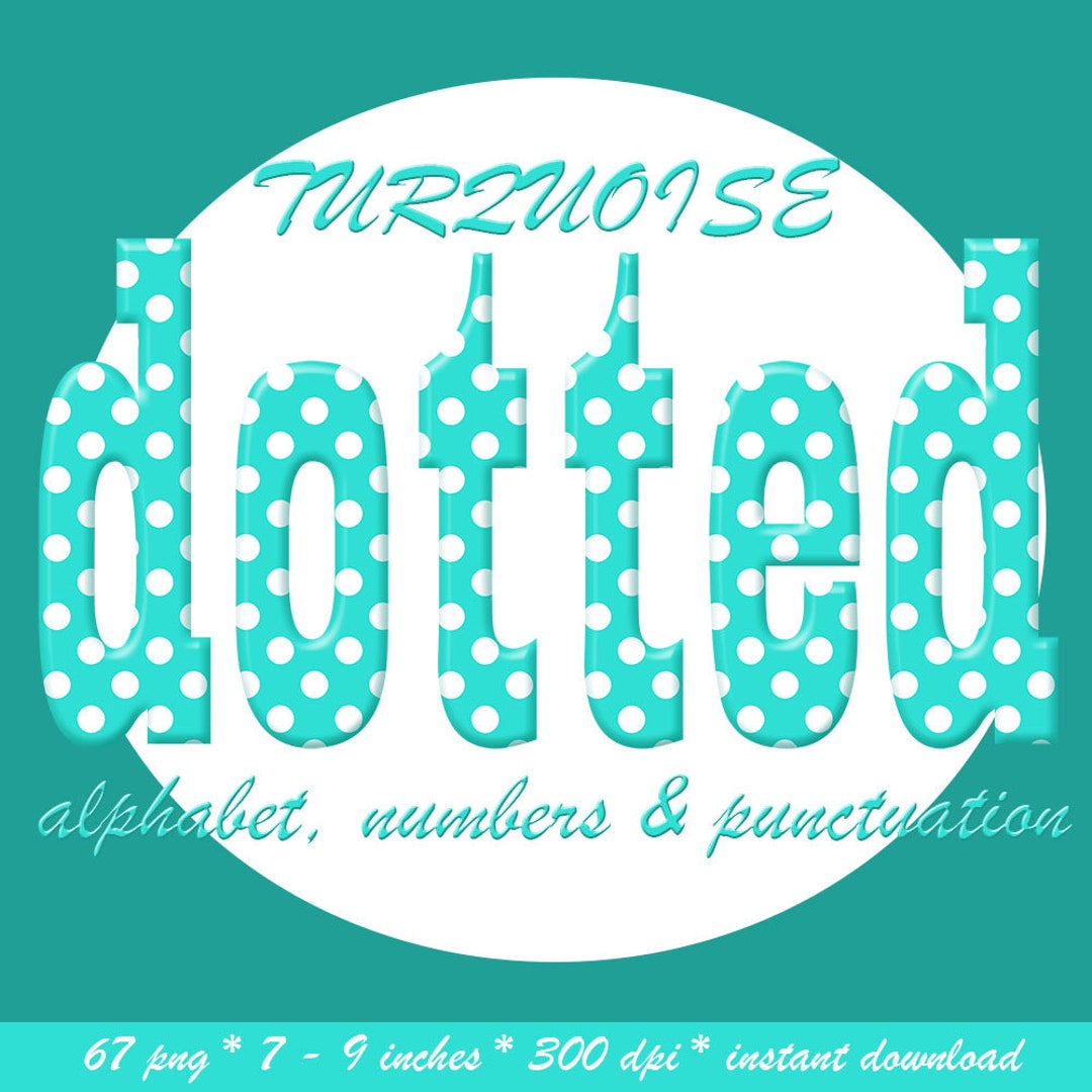 Turquoise Dotted Alphabet Clipart Aqua Polka Dots Digital - Etsy