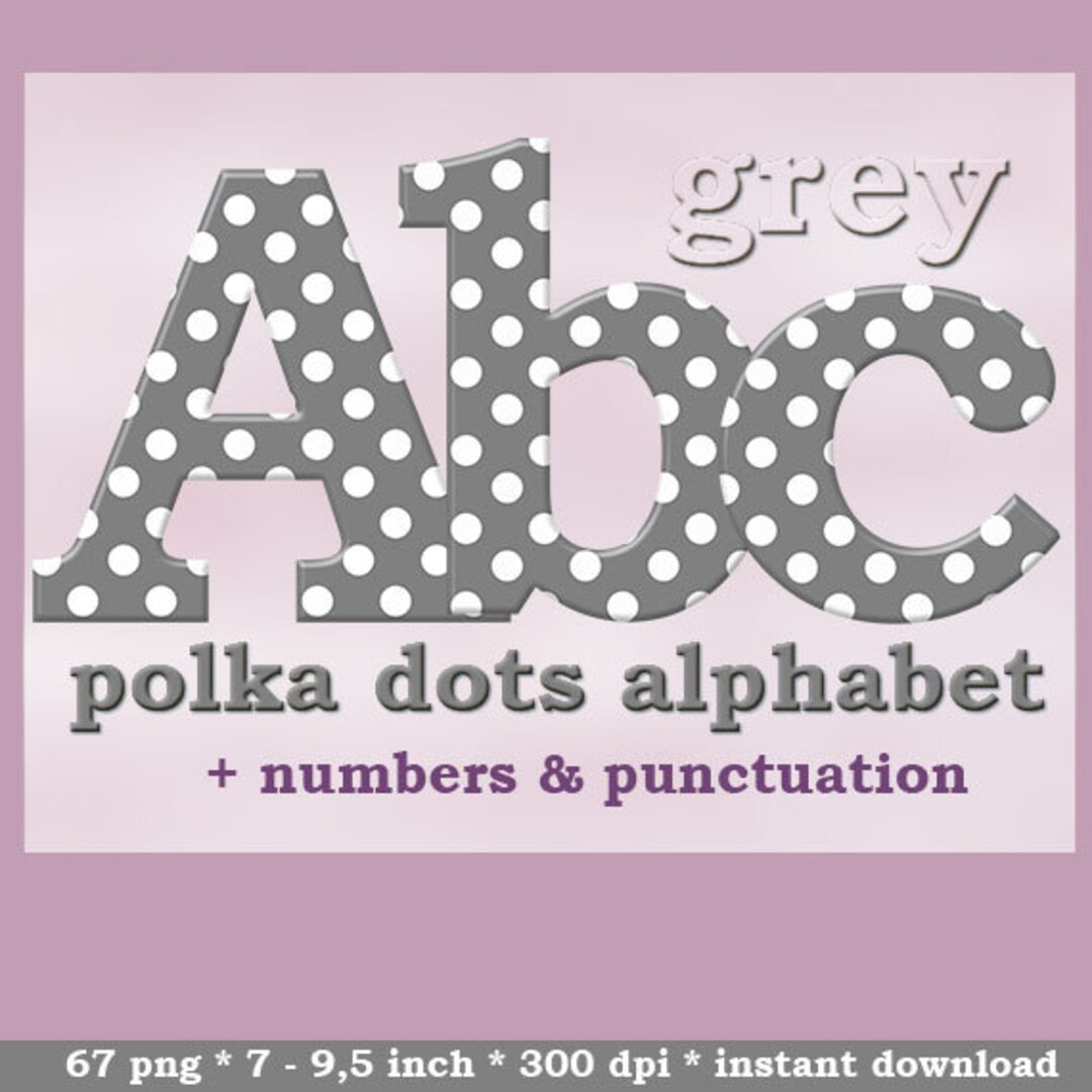 Grey Polka Dots Digital Alphabet Clipart Grey Dotted Font - Etsy