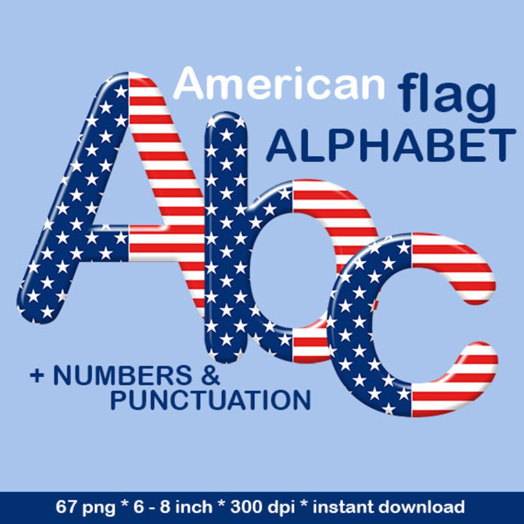 American Flag Alphabet Clipart, Patriotic 4th of July Blue Red White ...