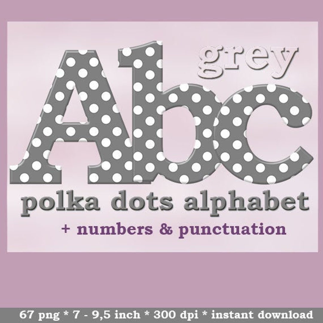 Grey Polka Dots Digital Alphabet Clipart Grey Dotted Font - Etsy