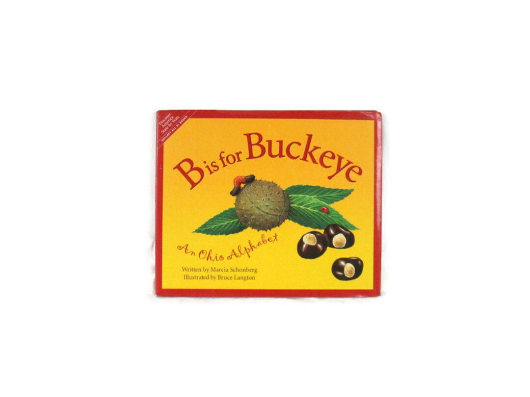 Vintage Ohio Illustrated Alphabet Book B is for Buckeye Written by ...