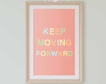 Keep Moving Forward Sign - Etsy