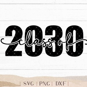 Class of 2030 SVG - Senior 2030 SVG - 2030 Senior - Senior Shirt - High ...