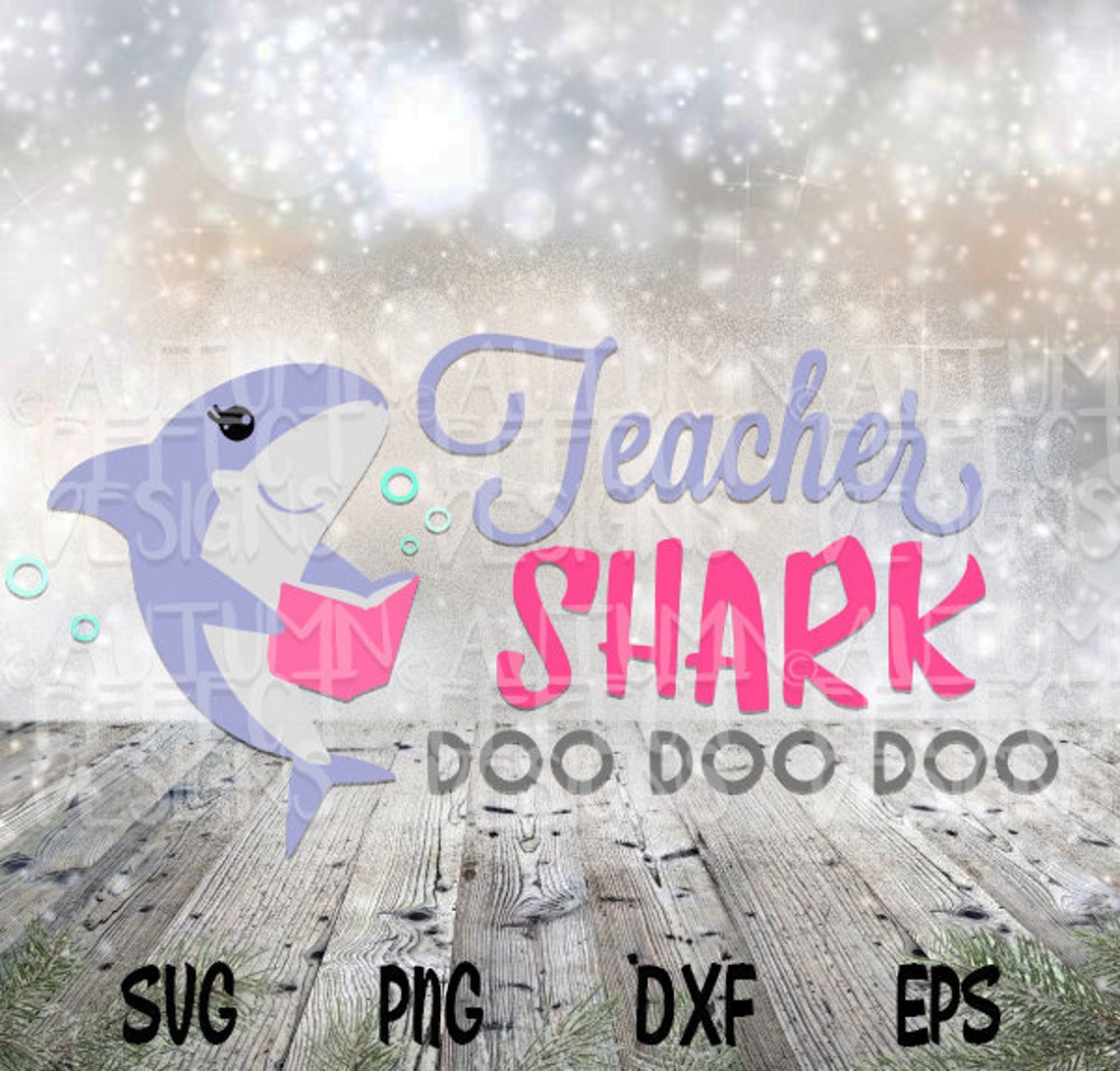 Teacher Shark SVG Shark SVG PNG Shark Cut File for Cricut - Etsy