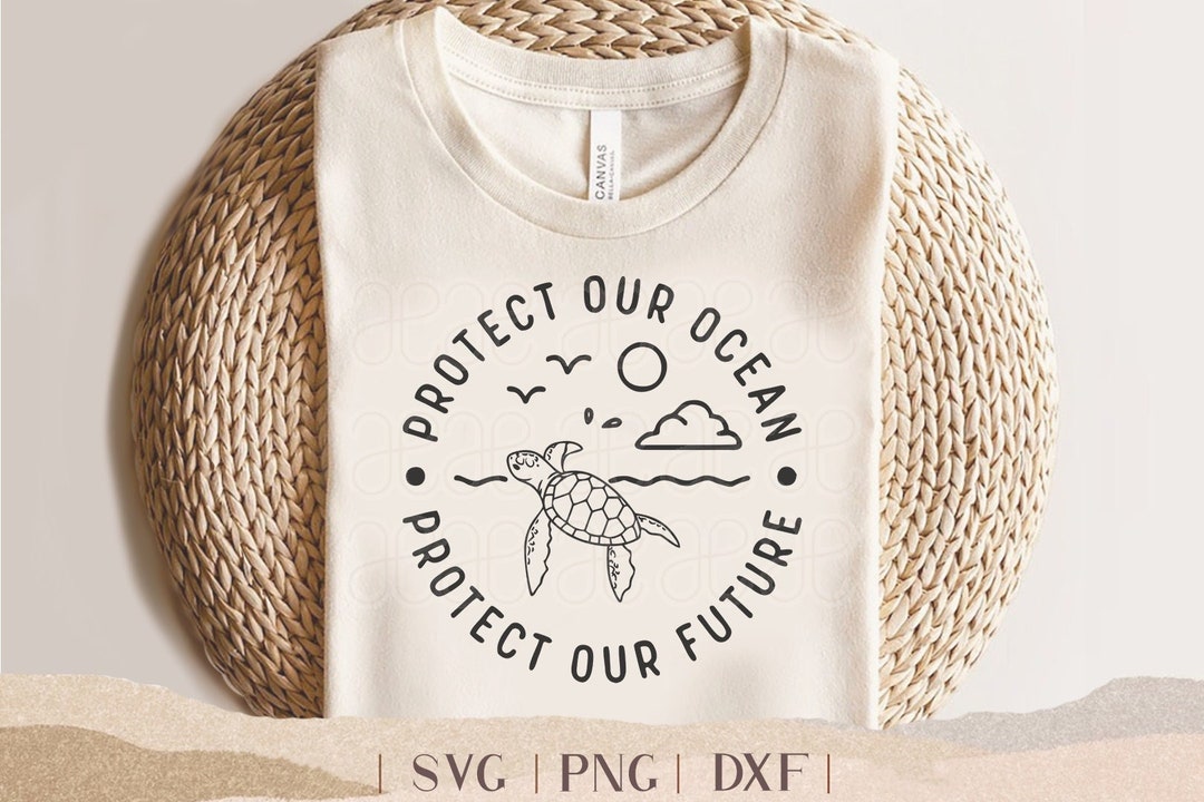 Save the Turtles SVG Protect Our Ocean PNG Sea Turtle Cut File Save the ...