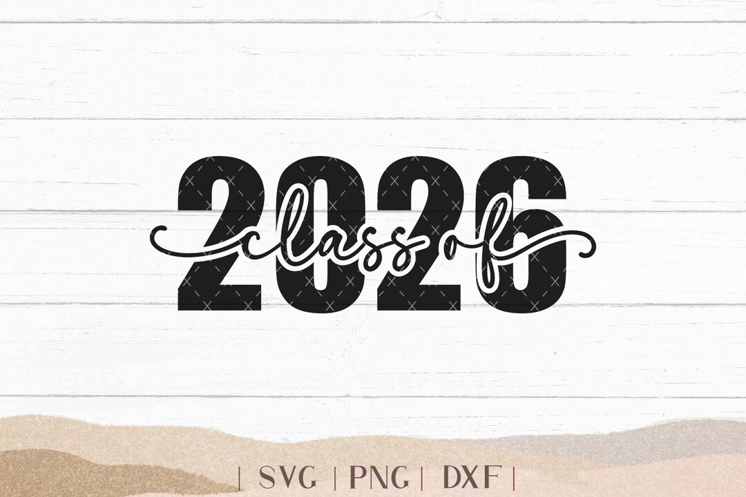 Class of 2026 SVG - Senior 2026 SVG - 2026 Senior - Senior Shirt - High ...