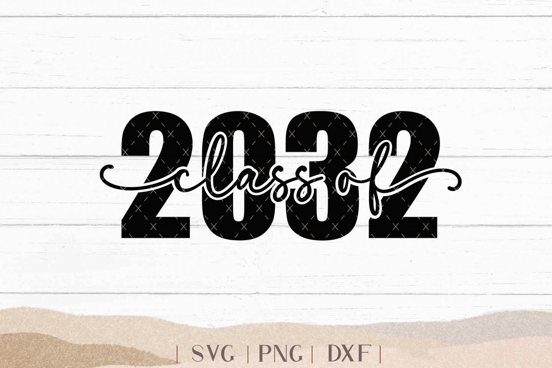 Class of 2032 SVG - Senior 2032 SVG - 2032 Senior - Senior Shirt - High ...