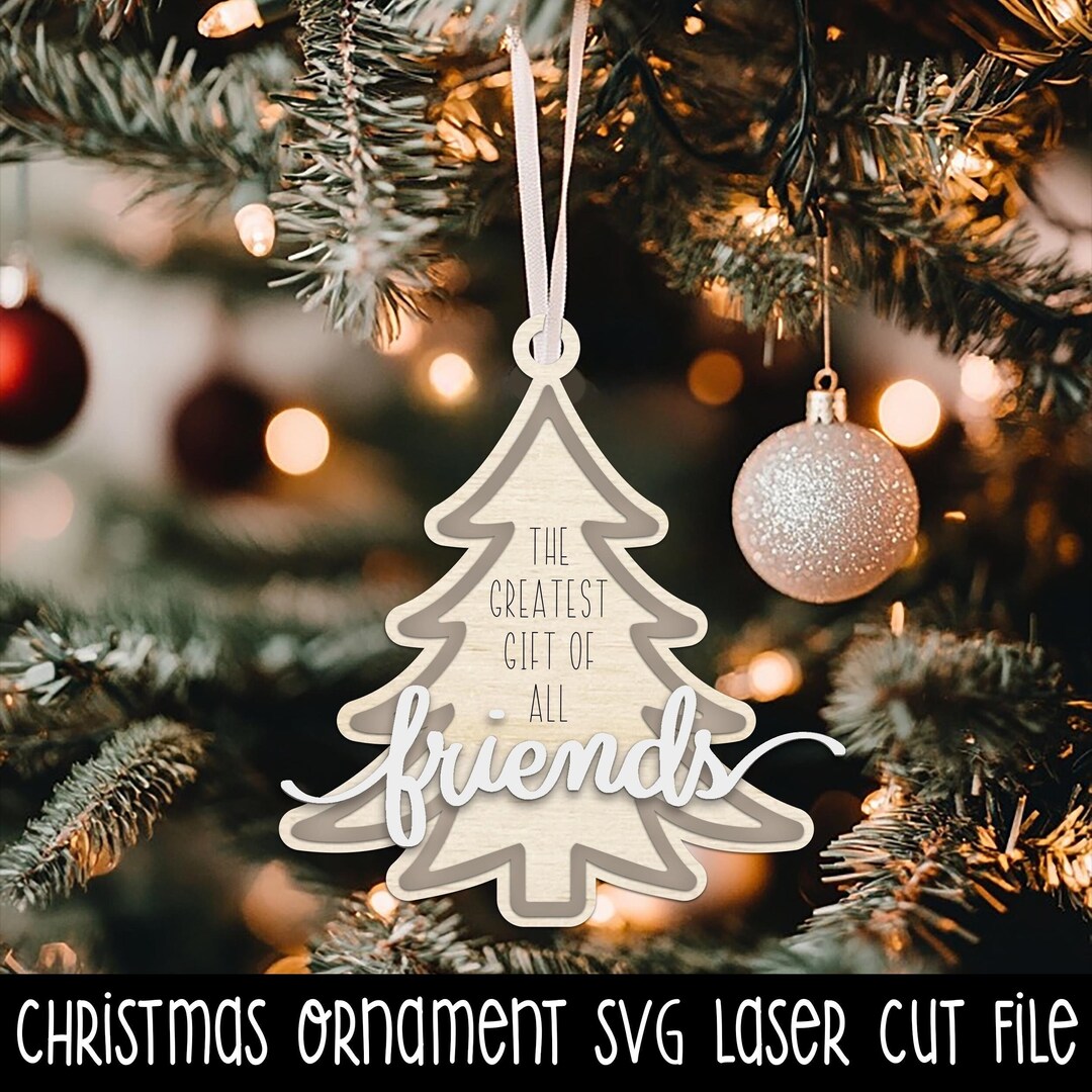 Friends Christmas Ornament SVG - Personalized Best Friend Gift ...