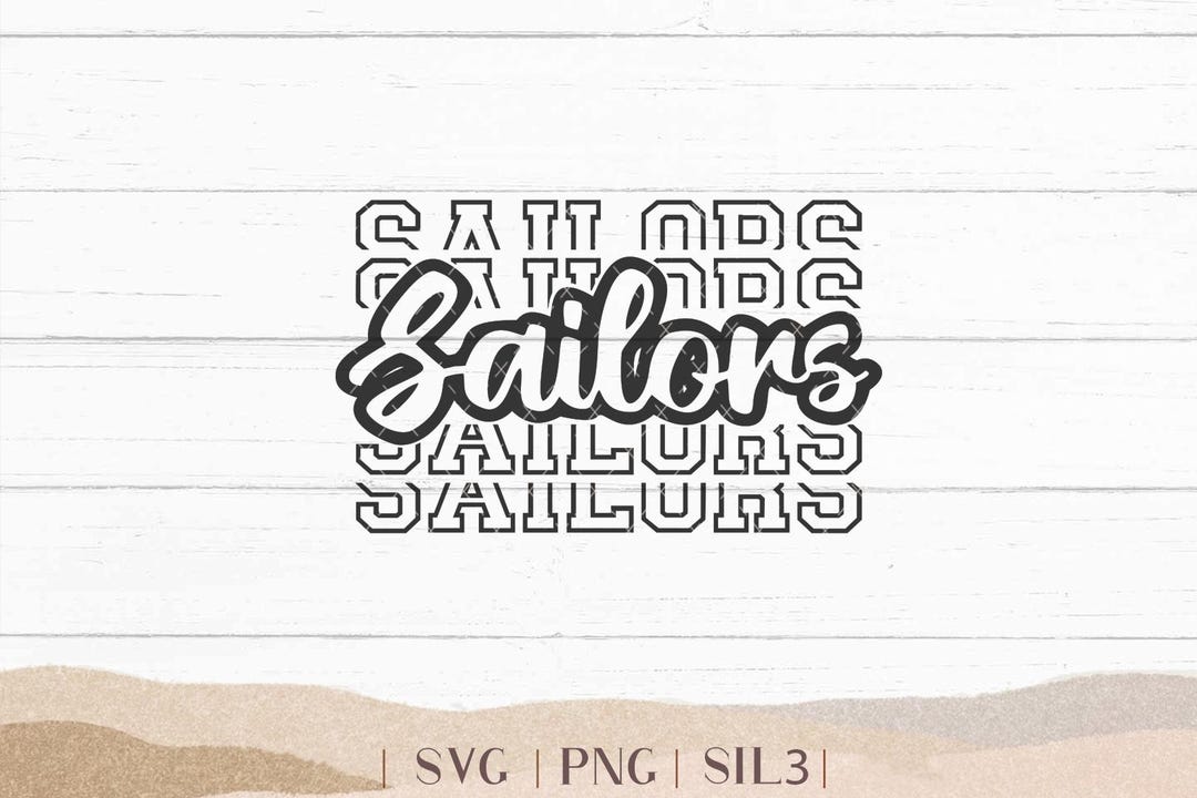 Sailors SVG - Sailors Bundle - School Spirit SVG - Sailors Cheer ...