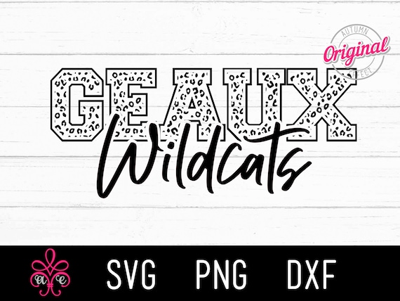 Geaux Wildcats SVG Go Wildcats School Spirit PNG Wildcat | Etsy