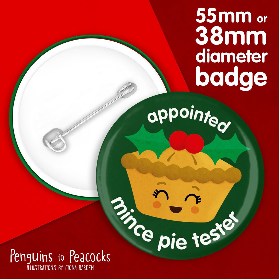 Mince Pie Tester Christmas Button Badge. Stocking Filler, Xmas Eve Box ...