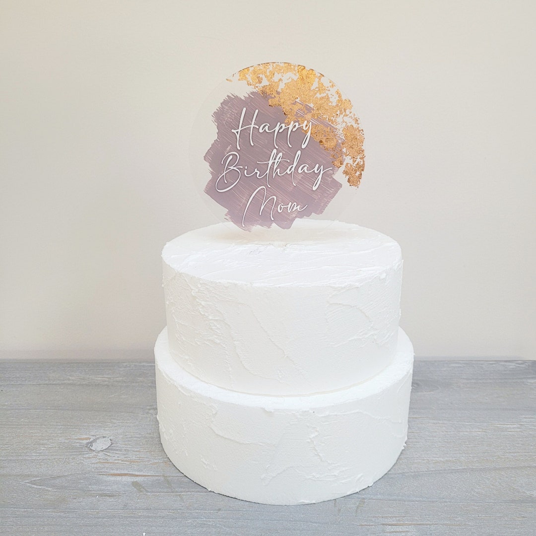 Custom Birthday Acrylic Cake Topper | Pretty Brush Stroke Cake Topper ...