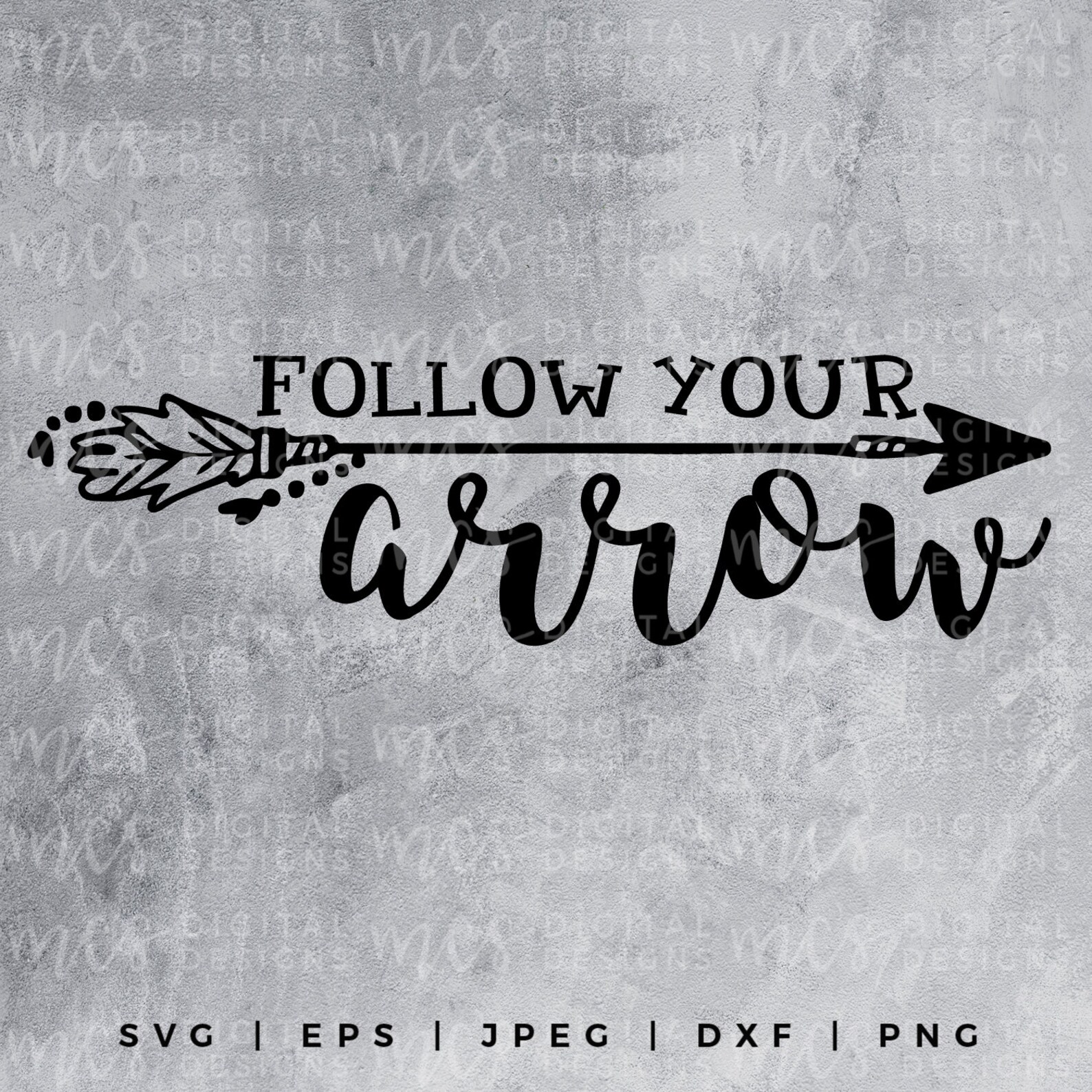 DIGITAL DOWNLOAD Follow Your Arrow Arrow Svg Follow Your - Etsy